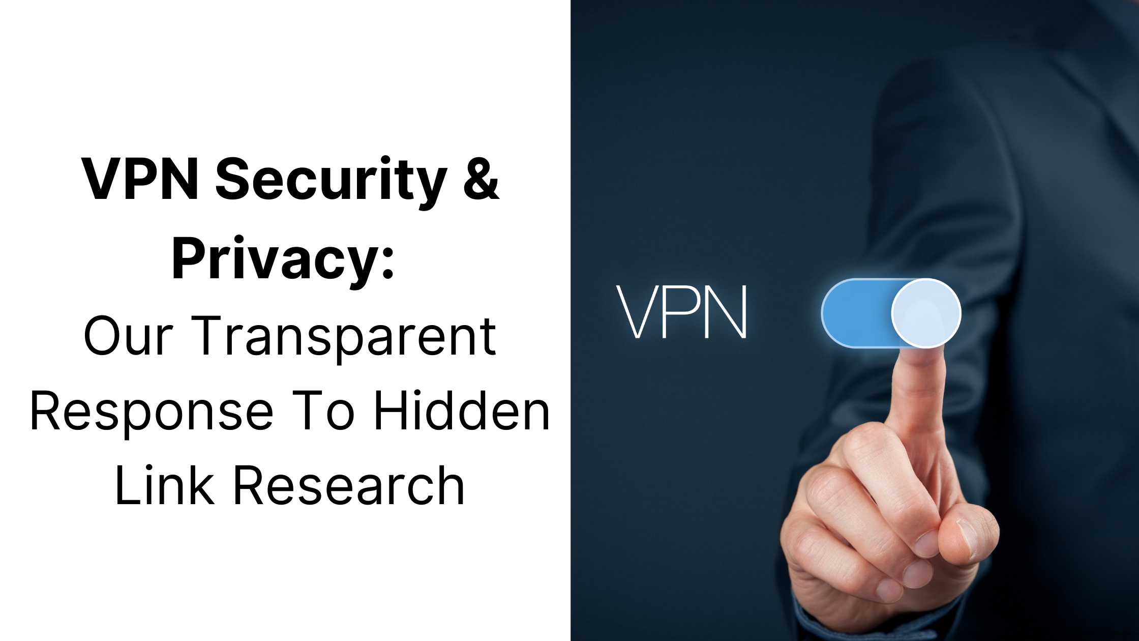 VPN Security & Privacy: Trusted VPN Protocols Explained